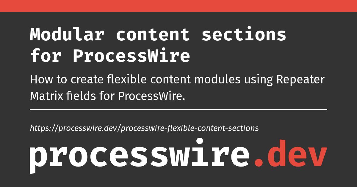 Modular content sections for ProcessWire